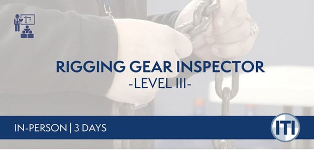Rigging Inspection Training Courses | In Person & Online