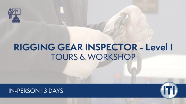 Rigging Inspection Training Courses | In Person & Online