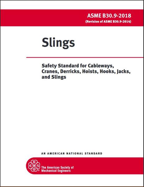 ASME B30.9 - 2018 Slings Released