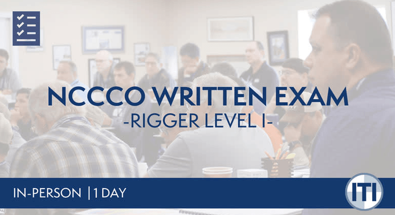 NCCCO Practical Exam for Rigger Level I | ITI